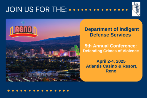 Department of Indigent Defense Services 5th Annual Conference – Nevada Public Health Foundation